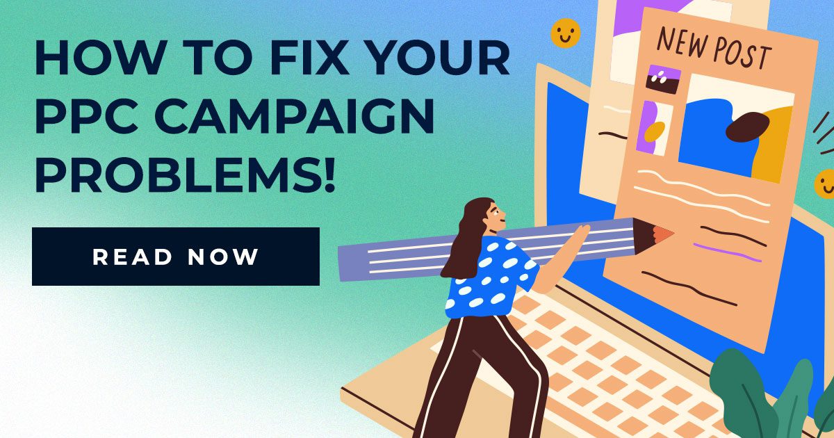 PPC Campaign Not Working? Here's How to Fix It! | Forge and Smith