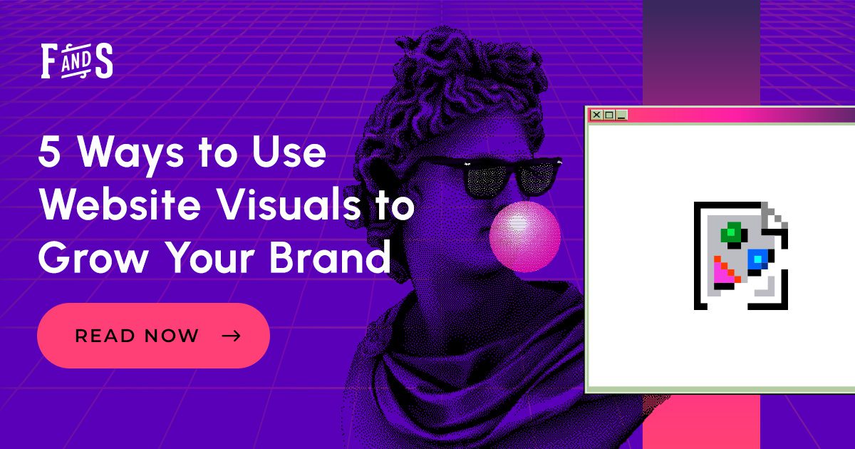 5 Ways to Use Website Visuals to Grow Your Brand | Forge and Smith