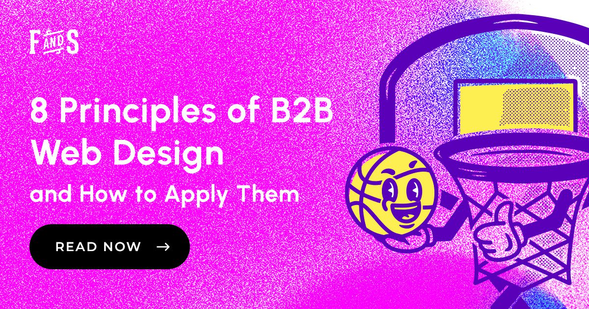 8 Must-Know Principles of B2B Web Design | Forge and Smith