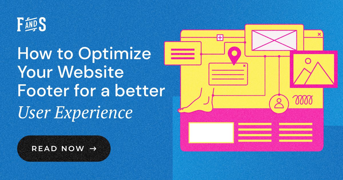 How to Optimize Your Website Footer for a Better UX | Forge and Smith