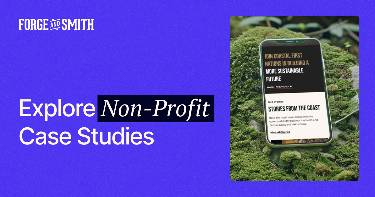 Non-Profit Archives | Forge and Smith | Vancouver Web Design, Development & SEO